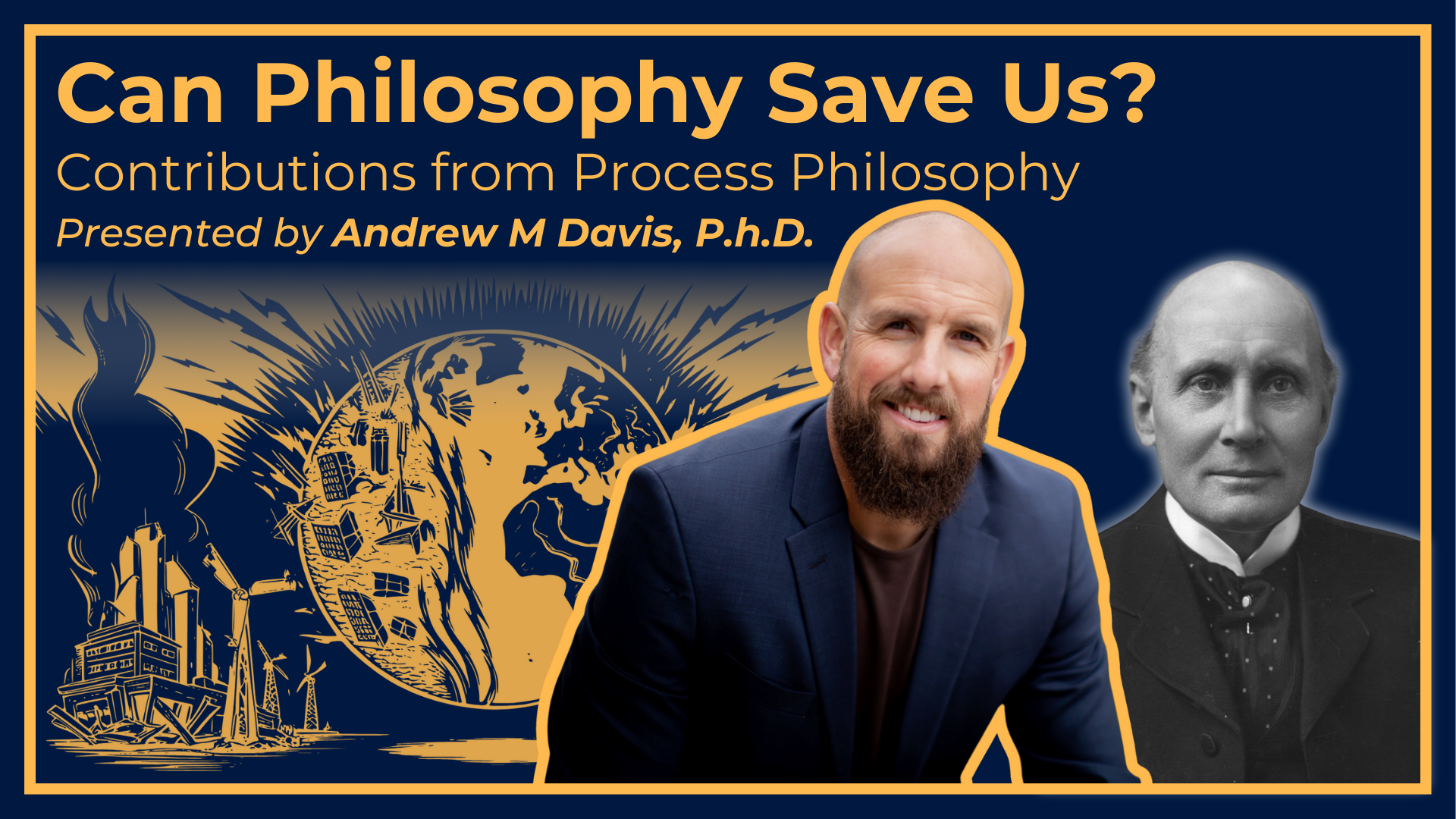 Watch: Andrew Davis on the Meaning Crisis, Existential Risk, and ...
